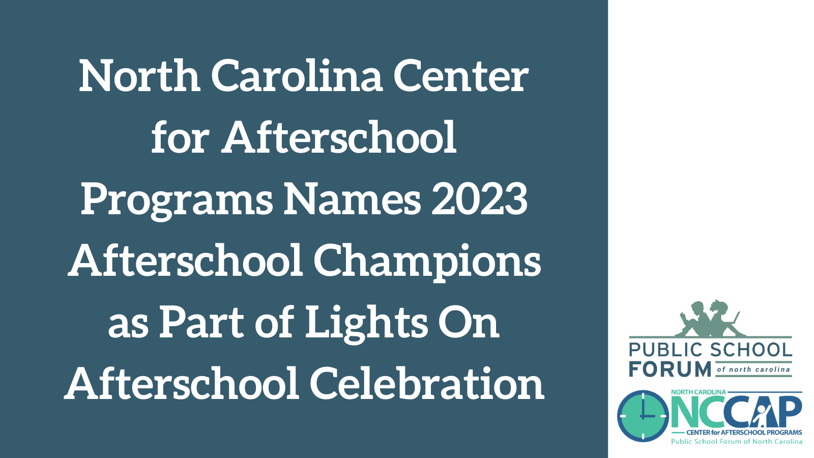 North Carolina Center for Afterschool Programs Names 2023 Afterschool ...