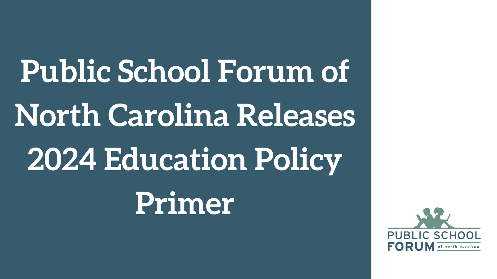 Public School Forum of North Carolina Releases 2024 Education Policy ...
