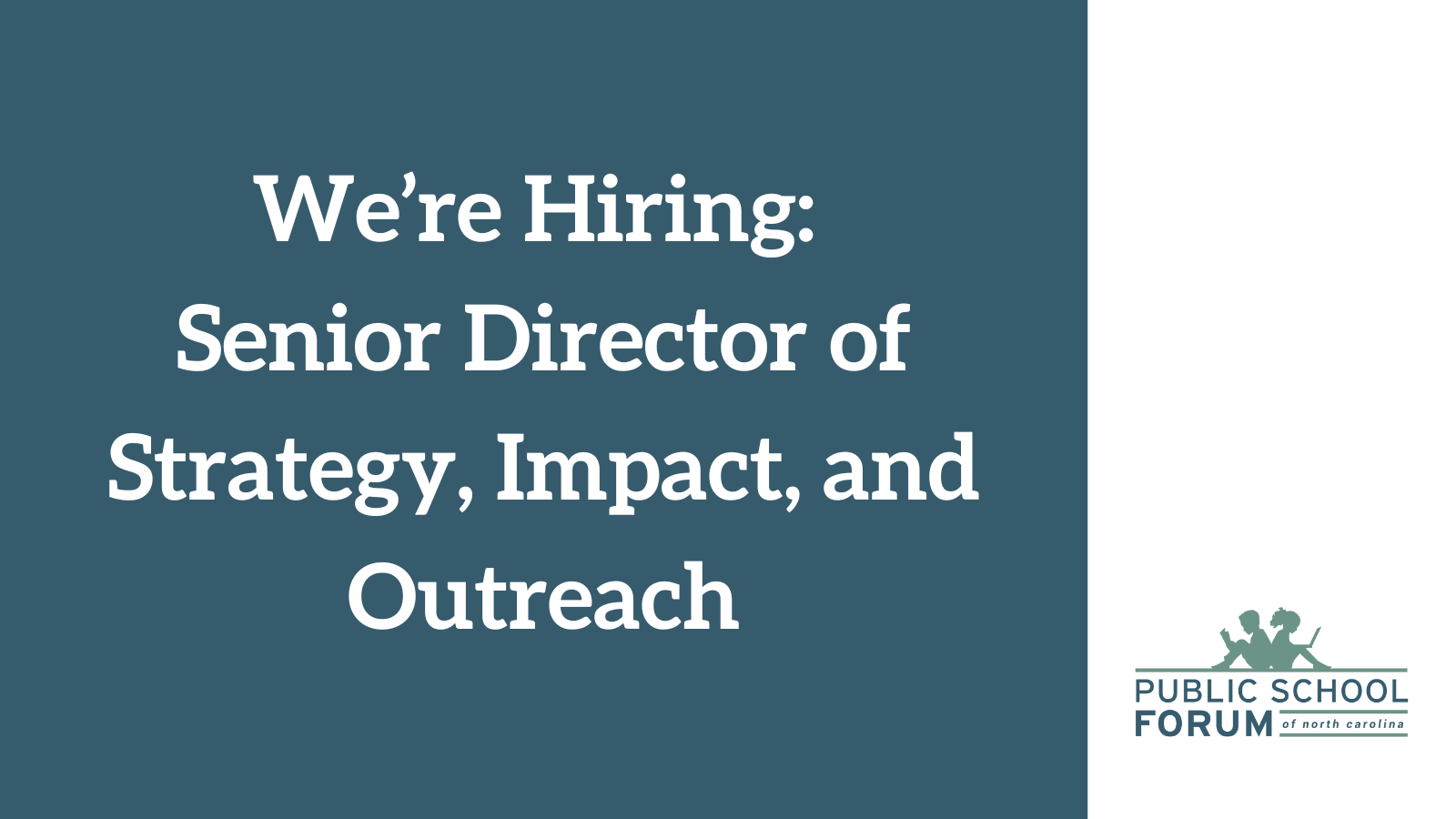 Senior Director of Strategy, Impact, and Outreach - Public School Forum