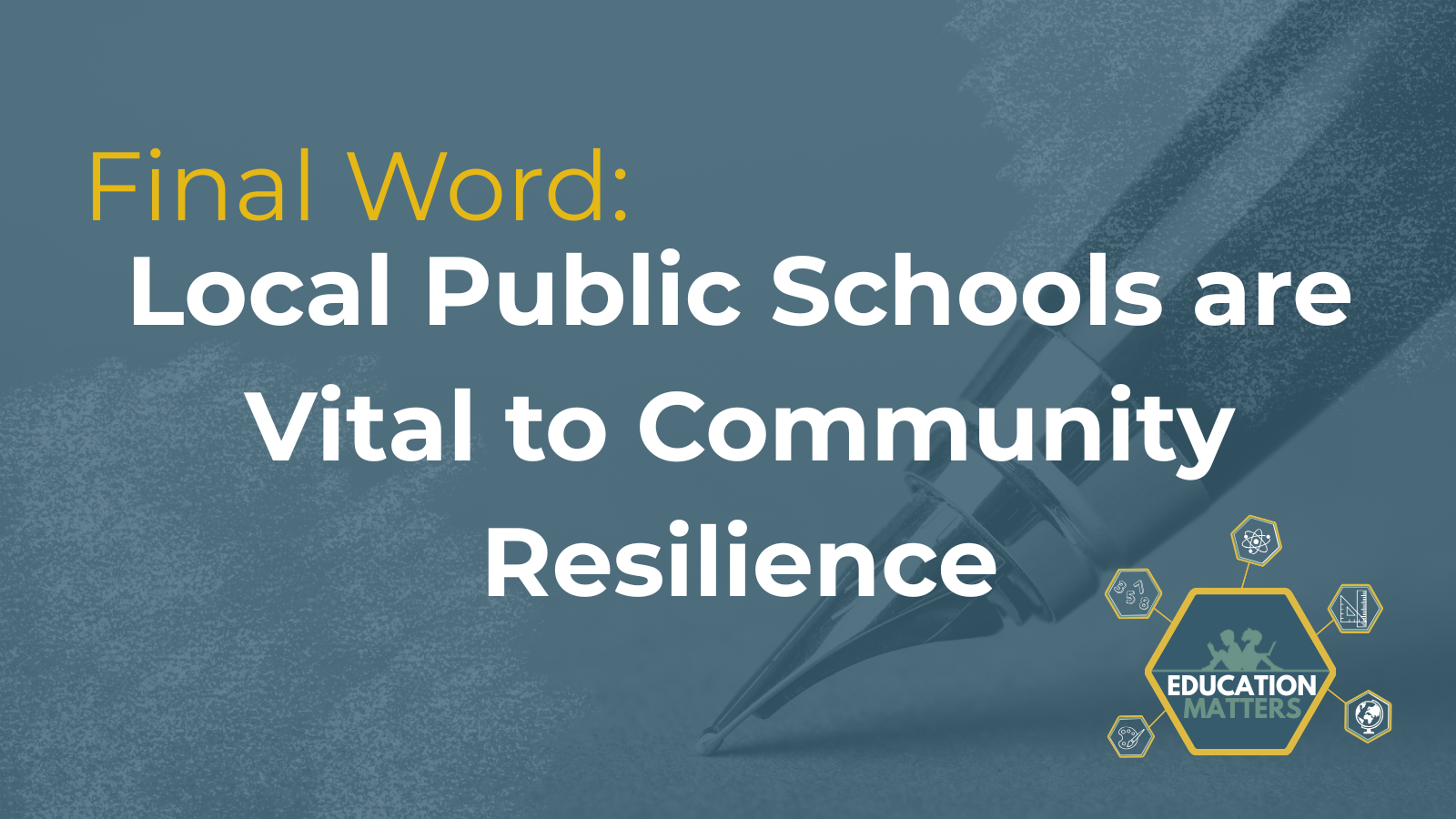 Local Public Schools are Vital to Community Resilience - Public School ...