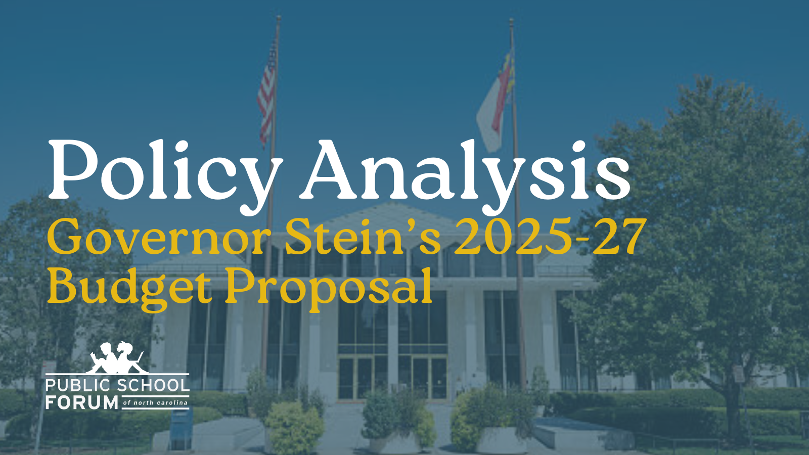 2025-27 Governor's Budget Proposal Analysis - Public School Forum