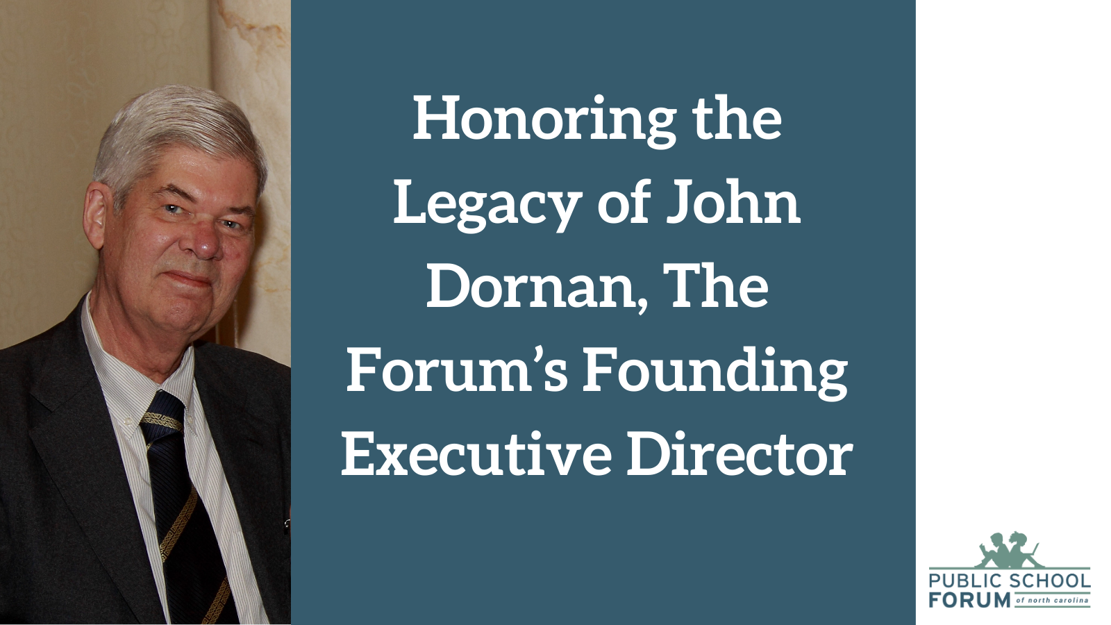Honoring the Legacy of John Dornan, The Forum's Founding Executive ...