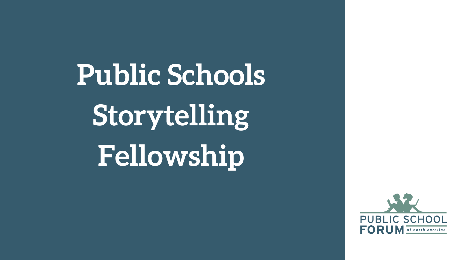 Public Schools Storytelling Fellowship - Public School Forum