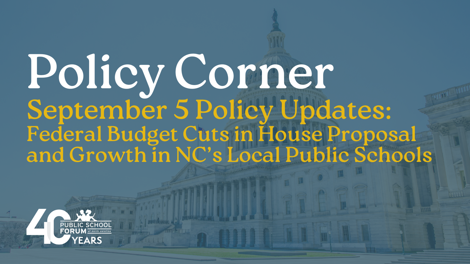 September 5 Policy Updates - Public School Forum